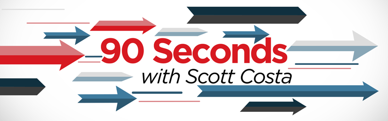 90 Seconds with Scott Costa & D+R International